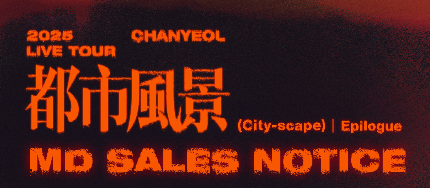 EXO CHANYEOL – 2024 CHANYEOL LIVE TOUR : 都市風景 (City-scape) EPILOGUE ...